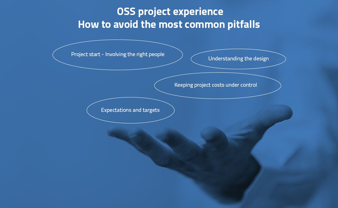 OSS project experience – How to avoid the most common pitfalls